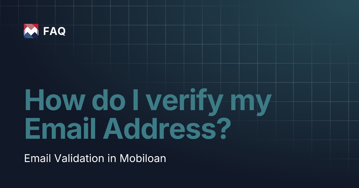 How do I verify my Email Address? | FAQ